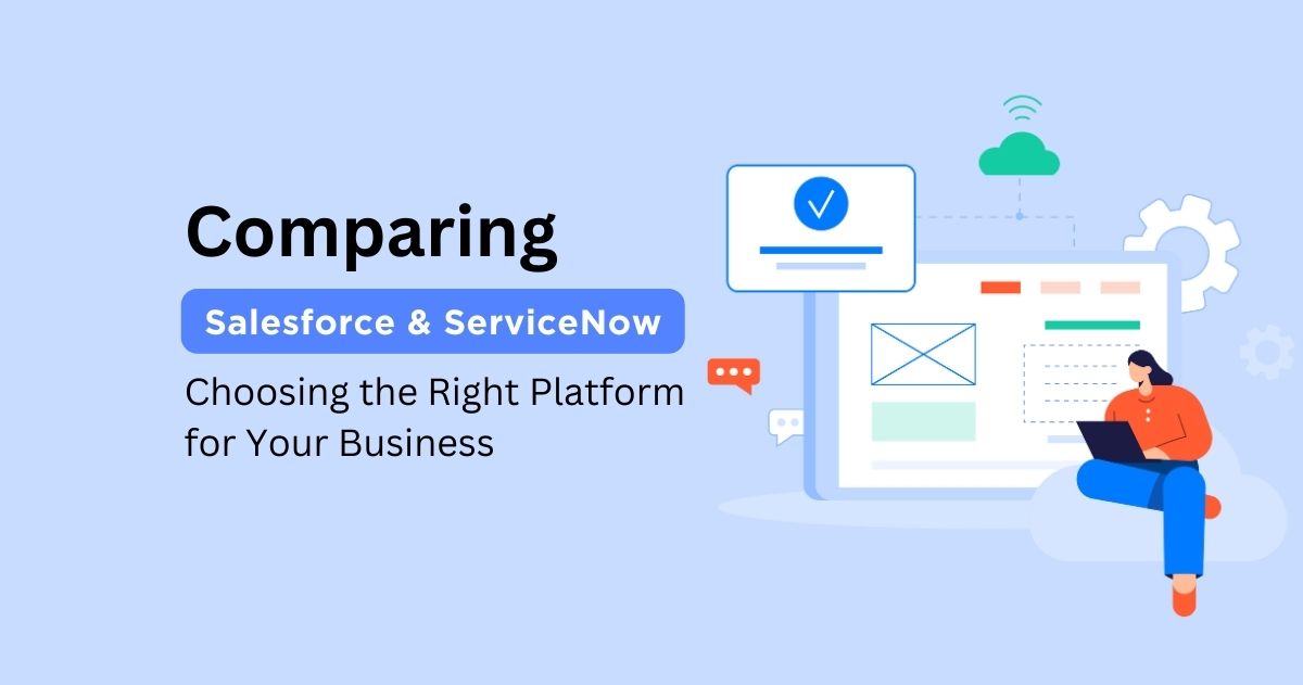 Exclusive Comparing Salesforce and ServiceNow Exclusive Comparing Salesforce and ServiceNow